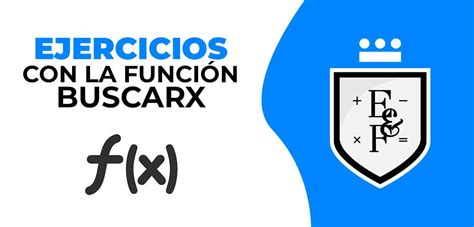 Ejercicios Con La Función Buscarx Intermedio