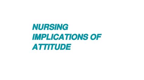 Nursing Implications In Attitude Pdf