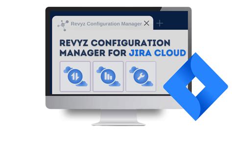 Revyz Jira Cloud Configuration Manager Backup Compare And Migrate
