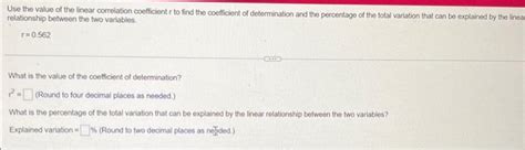 Solved Use The Value Of The Linear Correlation Coefficient Chegg
