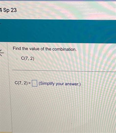 find the value of the combination c 7 2 c 7 2