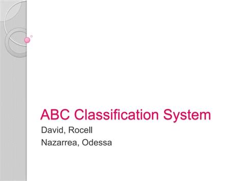 Abc Classification System Pptx