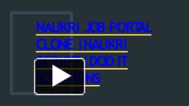 NAUKRI JOB PORTAL CLONE NAUKRI SCRIPT DOD IT SOLUTIONS 2 Presentation Free To Download