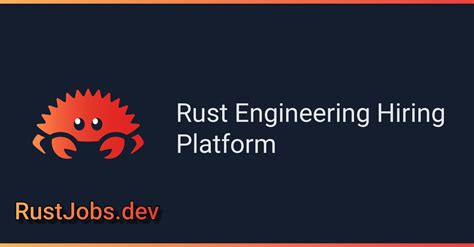 rust engineering hiring platform rustjobs dev