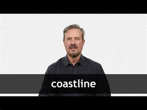 COASTLINE Definition And Meaning Collins English Dictionary