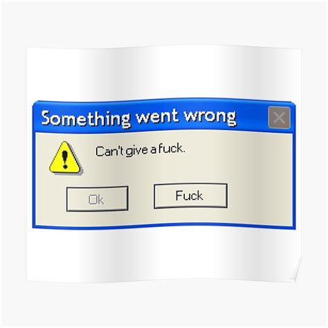 Windows Error Message Poster By RealAve Redbubble