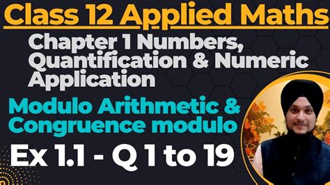 Applied Maths Chapter 1 Ex 11 Question 1 To 19 Ml Agrawal Modulo Arithmetic And Congruence
