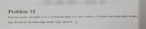 solved problem 12find the number of triples a b c ﻿of