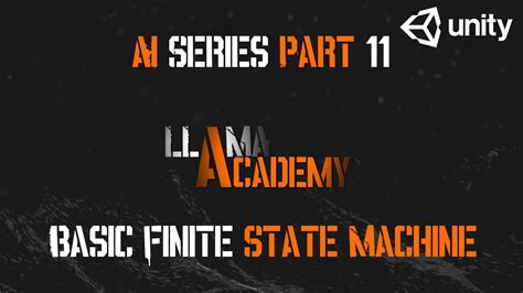 How To Make A State Machine For Enemy Ai Ai Series Part 11 Unity