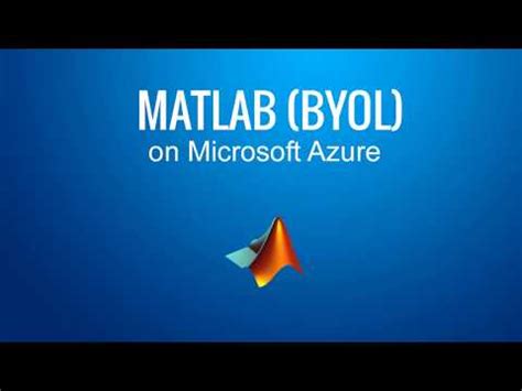 How To Run MATLAB In The Cloud On Microsoft Azure Marketplace MATLAB Programming