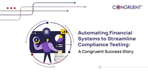 Automating Financial Systems To Streamline Compliance Testing A