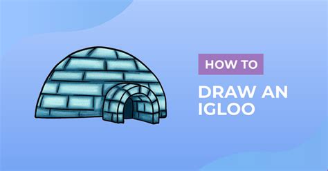 How To Draw Igloo