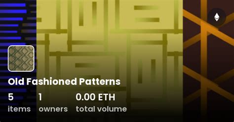 Old Fashioned Patterns Collection Opensea