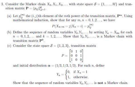 Solved Consider The Markov Chain X X X With State Space Chegg