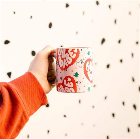 Oh Babe Typography Mug By Hello Melody