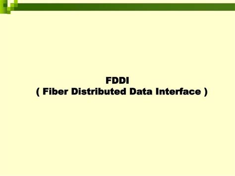 PPT FDDI Fiber Distributed Data Interface PowerPoint Presentation ID