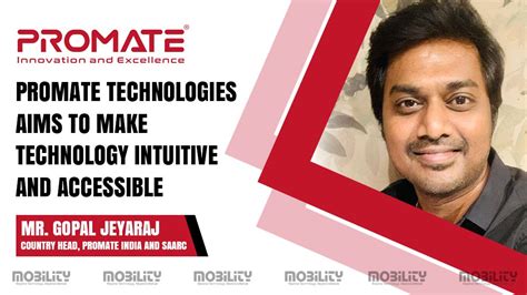 Promate Technologies Aims To Make Technology Intuitive And Accessible Mobility India