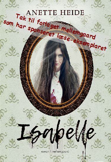 Isabelle Af Anette Heide Gyseren