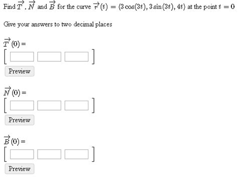 solved find vector t vector n and vector b for the curve