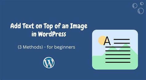 How To Add Text On Top Of An Image In WordPress Methods Kreativo Pro