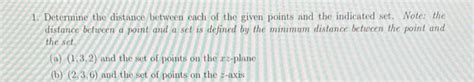 Solved Determine The Distance Between Each Of The Given Chegg