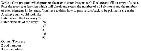 Solved Write A C Program Which Prompts The User To Enter Chegg