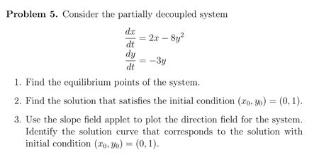 Solved Problem 5 Consider The Partially Decoupled System