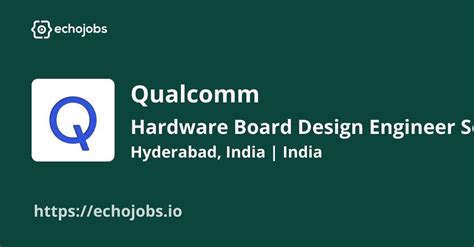 Qualcomm Is Hiring Hardware Board Design Engineer Senior Hyderabad India India [python C