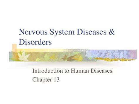 PPT - Nervous System Diseases & Disorders PowerPoint Presentation, free ...
