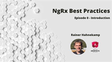 NgRx Best Practices Episode Introduction YouTube