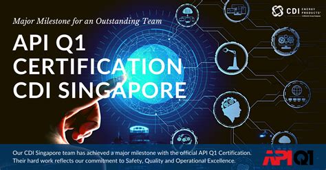 CDI Singapore Manufacturing Receives API Q Certification