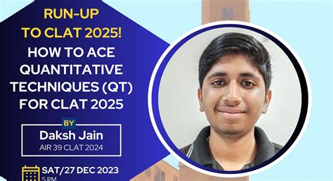 How To Ace Quantitative Techniques Qt For Clat 2025 By Daksh Jain