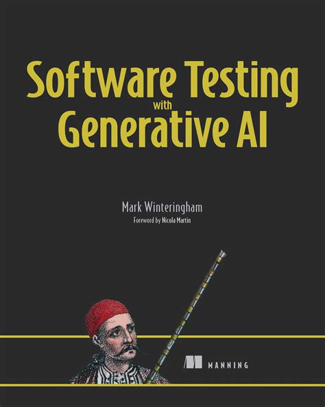 Software Testing With Generative Ai Book By Mark Winteringham Official Publisher Page