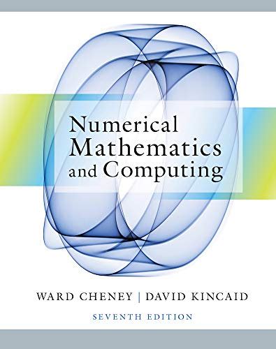 Numerical Mathematics And Computing Cheney E Ward Kincaid David R