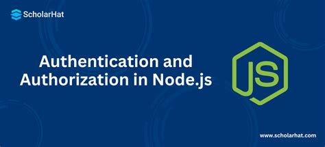 Authentication And Authorization In Nodejs