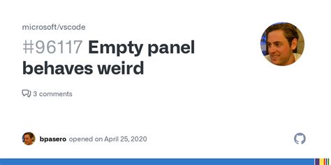 Empty Panel Behaves Weird Issue Microsoft Vscode GitHub