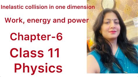 In Elastic Collision In One Dimension Class11 Physics Workenergy And Powerscience Youtube