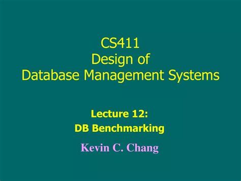Ppt Cs411 Design Of Database Management Systems Powerpoint Presentation Id3862449