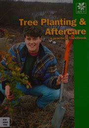 Tree Planting And Aftercare A Practical Handbook Agate Elizabeth Free Download Borrow