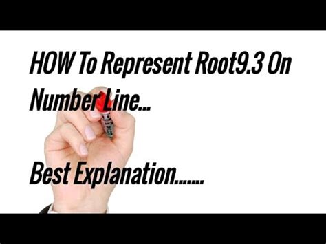 HOW TO REPRESENT ROOT 9 3 ON NUMBER LINE YouTube