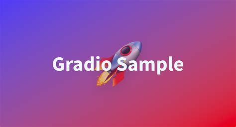 gradio sample a hugging face space by kurotaku