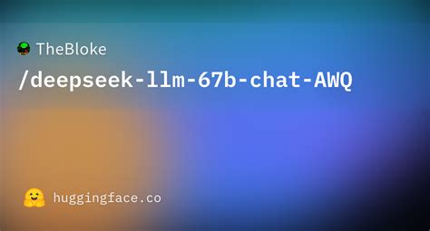 thebloke deepseek llm 67b chat awq at main