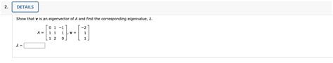 solved show that v is an eigenvector of a and find the