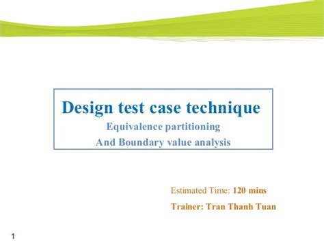 Design Test Case Technique Equivalence Partitioning And Boundary Val