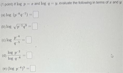 Solved Point If Logp X And Logq Y Evaluate The Chegg