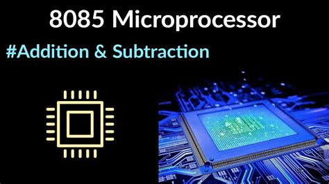 Addition And Subtraction In 8085 Microprocessor Bangla Tutorial Youtube