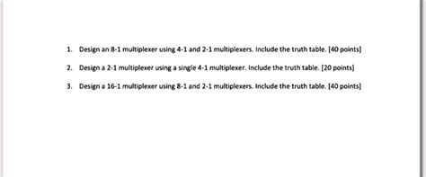 SOLVED Design An Multiplexer Using And Multiplexers Include The Truth Table