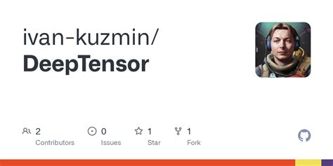 GitHub Ivan Kuzmin DeepTensor