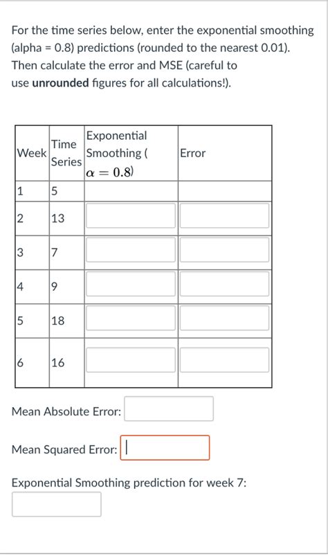 Solved For The Time Series Below Enter The Exponential Chegg Com