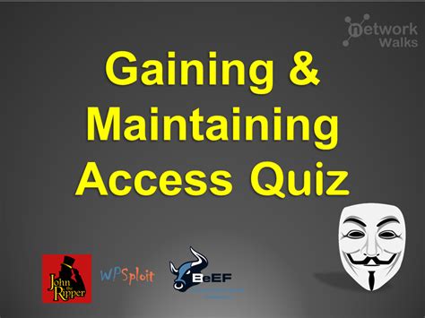 gaining and maintaining access phase hacking quiz